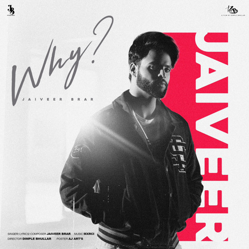Stream WHY? JAIVEER BRAR x MXRCI by JAIVEER BRAR (JB) | Listen online ...