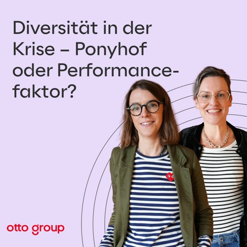 Stream episode Diversität in der Krise – Ponyhof oder Performancefaktor ...