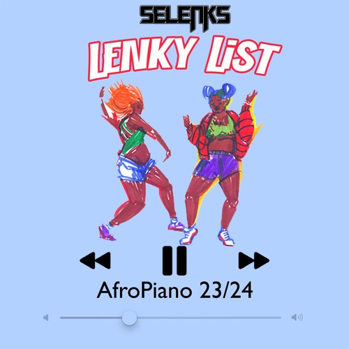 Stream Lenky List - AfroPiano 23/24 by Selenks | Listen online for free ...