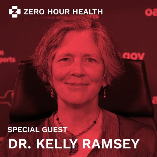 Stream The Zero (Half) Hour with Dr. Kelly Ramsey by Zero Hour Health ...