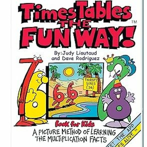 Stream #% Times Tables the Fun Way Book for Kids: A Picture and Story ...