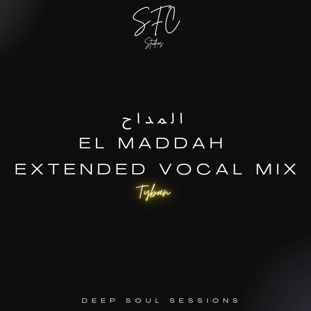 Stream Music Playlist Only (8) | Listen to Tyban | El Maddah | المداح | Extended Mix | CUT ...