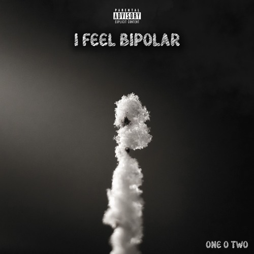 Stream OneOTwo | Listen to I Feel Bipolar (Full Album) playlist online ...