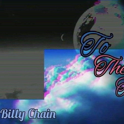 Stream Billy Chain- To The Top by Billy Chain SA | Listen online for ...