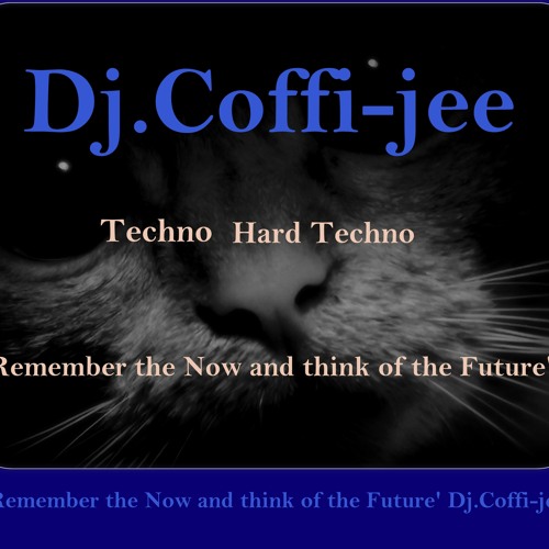 Dj.Coffi-jee - Remember The Now And Think Of The Future Dj.Coffi - Jee ...