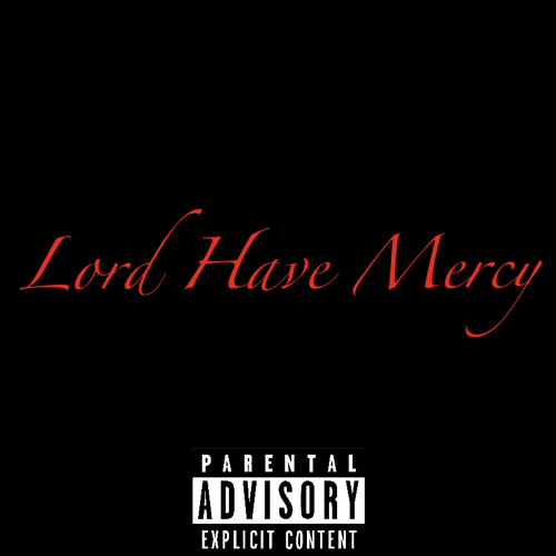 Stream Lord Have Mercy by TBK Tony Green | Listen online for free on ...