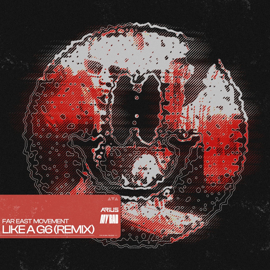 Stream Far East Movement ft. The Cataracs, DEV - Like A G6 (ARIUS x MY ...