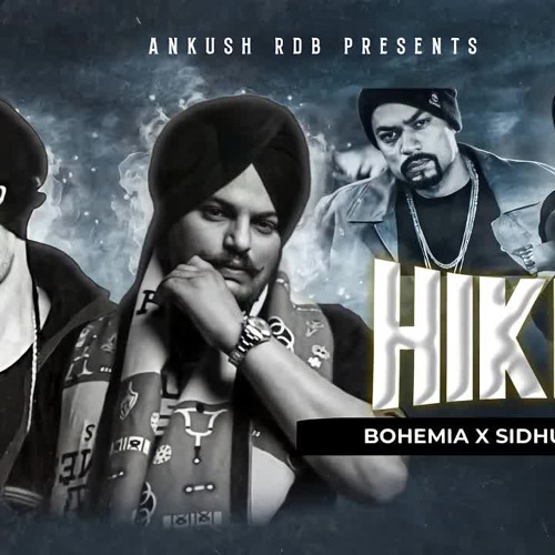 Stream Hikka Bohemia X Sidhu Moosewala Ankush Rdb by Ankush RDB | Listen online for free on ...
