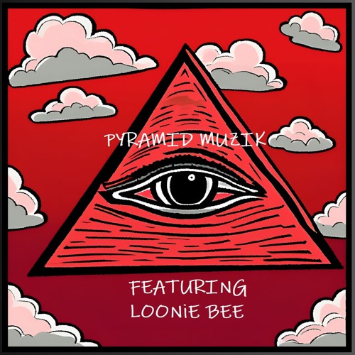 Stream Eye'z Of The Illuminati -( PyramidMuzik Featuring Loonie Bee ...