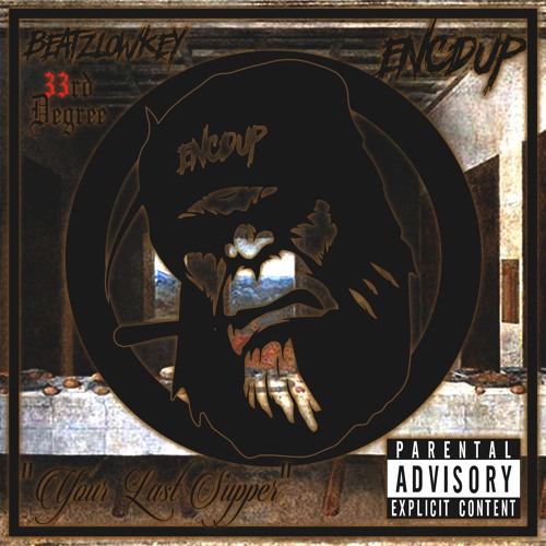 Stream Last Supper - ENCDUP by ENCDUP_275 | Listen online for free on ...
