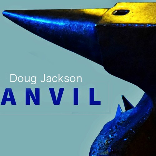Stream Anvil - Doug Jackson (Original Mix) by Doug Jackson | Listen ...