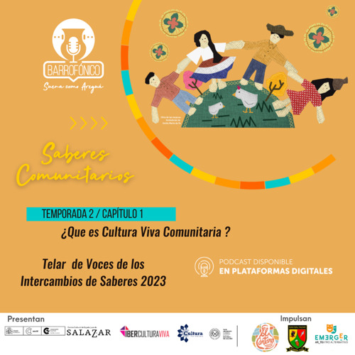 Stream episode Saberes Comunitarios - Temp. 2 / Cap. 1 by BarroFónico ...
