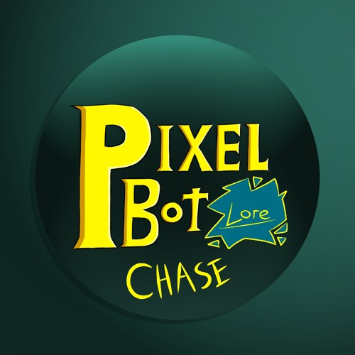 Stream Pixelbot Lore - Chase by PixelBot | Listen online for free on SoundCloud