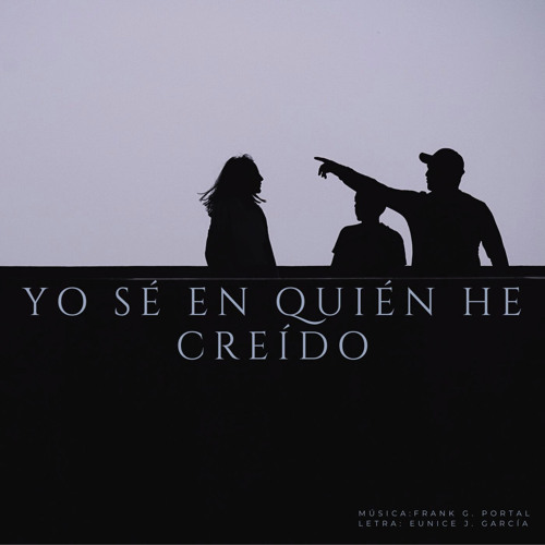 Stream Yo sé en Quién he Creído (2024 Remastered Version) [feat ...