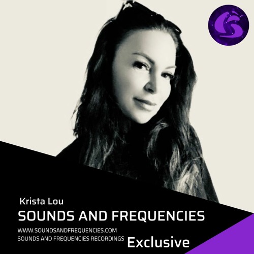 Stream SFR Exclusive: Krista Lou in the mix! by Sounds and Frequencies ...