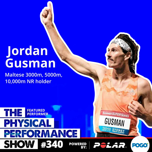 Stream 340: Featured Performer: Jordan Gusman - Maltese 3000m, 5000m ...