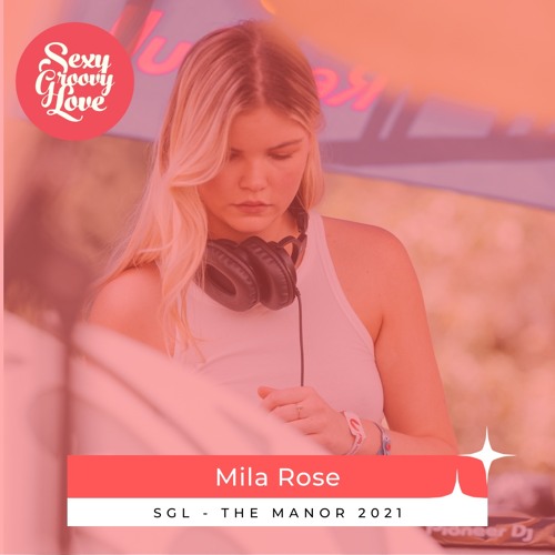 Stream The Manor of Magic 2021 - Mila-Rose by The Groove Guide | Listen ...