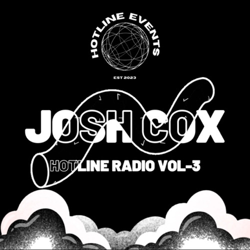 Stream Hotline Radio Vol3 - Josh Cox by Hotline Records | Listen online for free on SoundCloud