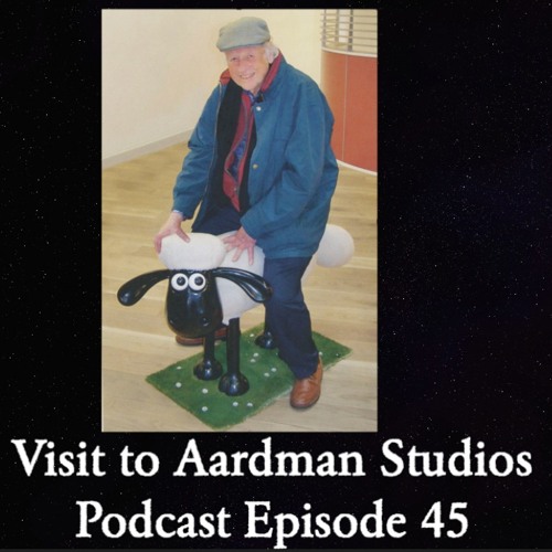Stream episode Episode 45: Visit to Aardman Studios by Ray Harryhausen ...