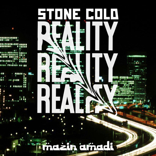 Stream STONE COLD REALITY by Mazin Amadi | Listen online for free on ...
