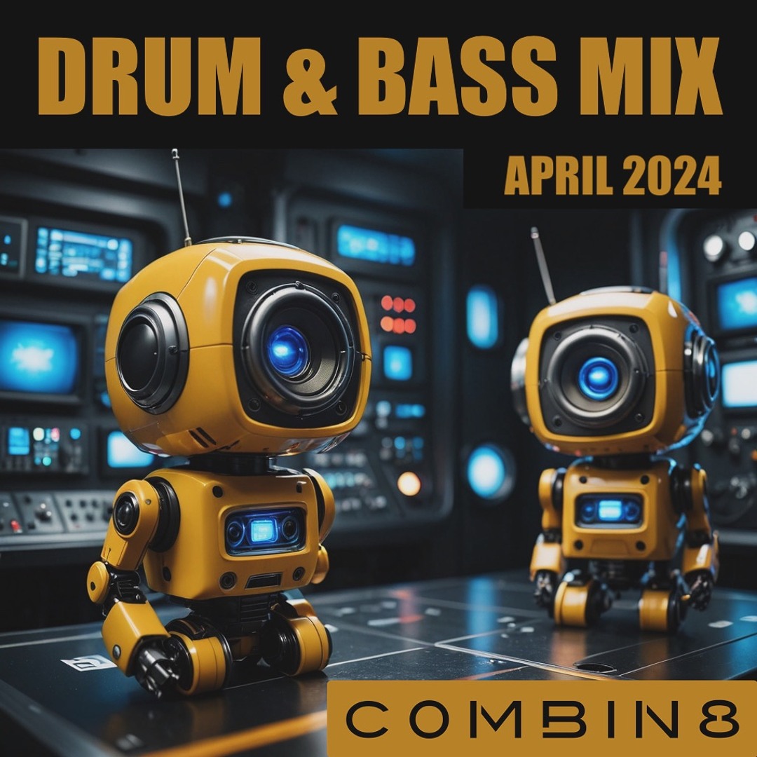 Stream Drum & Bass Mix - April 2024 by COMBIN8 | Listen online for free ...