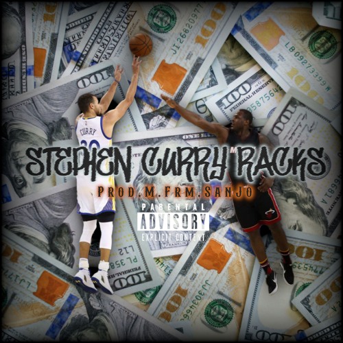Stream Stephen Curry Racks (Prod.M.Frm.SanJo) by M.frm.SanJo | Listen ...