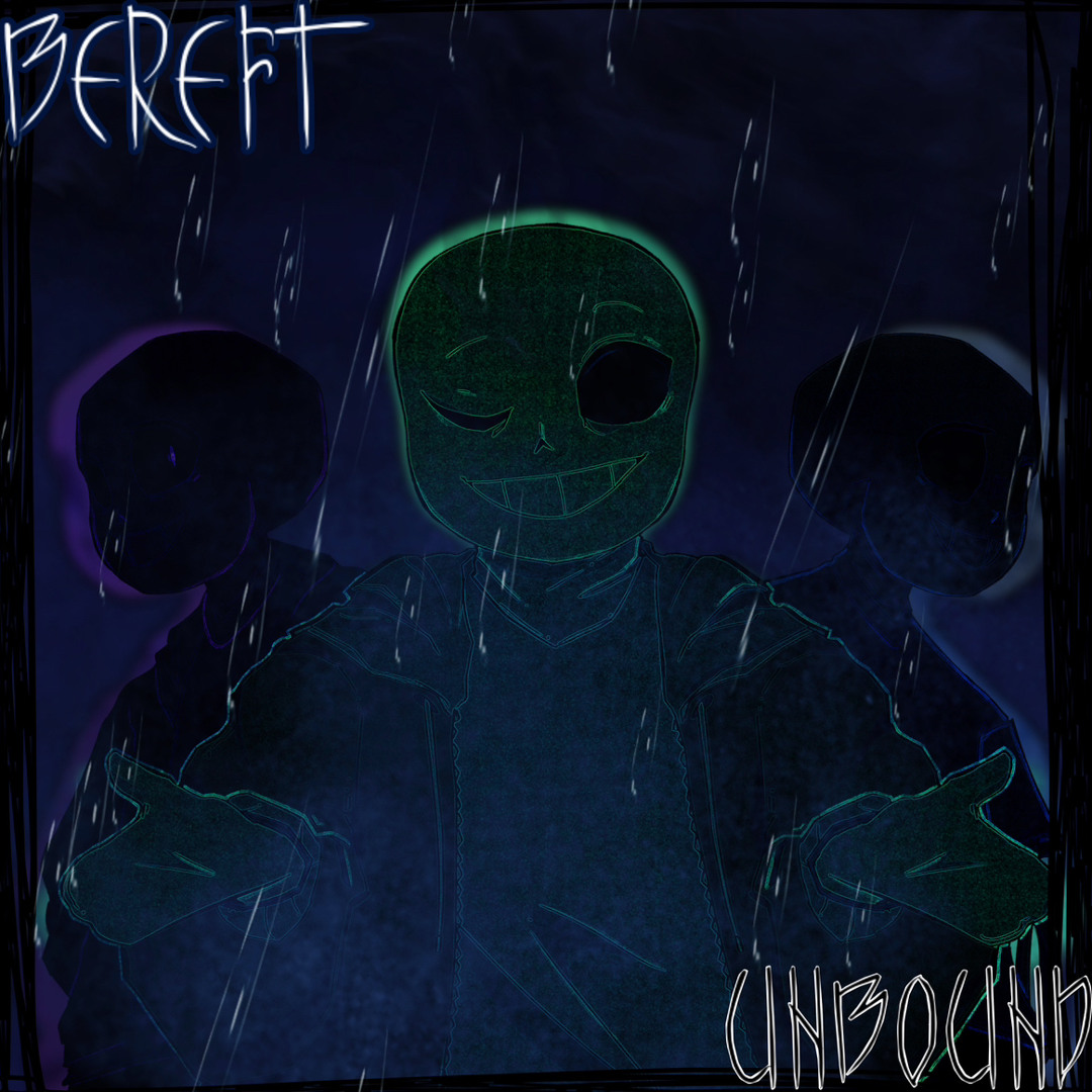 Stream bereft ; [UNBOUND] by gloomywaterfalls | Listen online for free ...