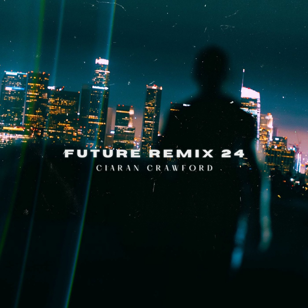 Stream Future Remix 24 by Ciaran Crawford | Listen online for free on ...