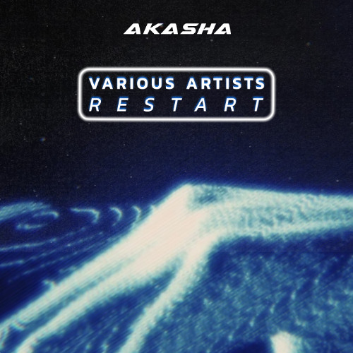 Stream AKSH013 - Restart V.A. by AKASHA RECORDS | Listen online for ...