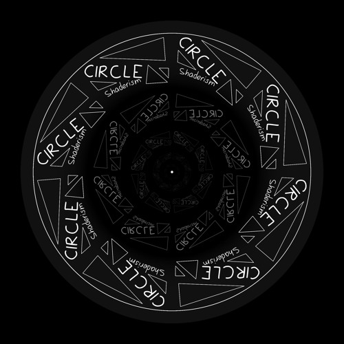 Stream CIRCLE by Shaderism | Listen online for free on SoundCloud