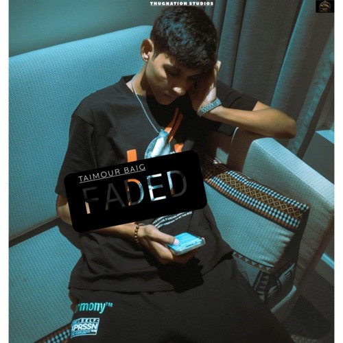 Stream FADED -TAIMOUR_BAIG Real_Sheikh Vision Prod. Karamdeep_Singh by ...