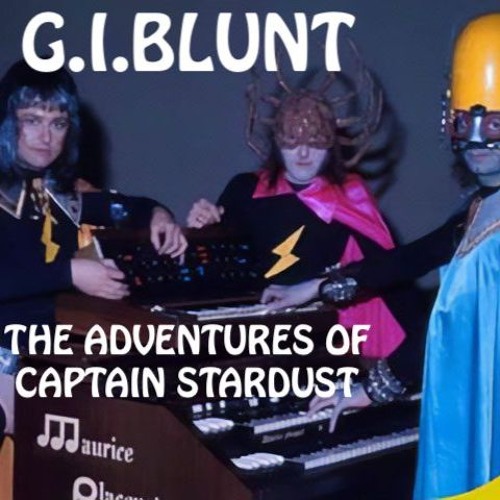 Stream The Adventures of Captain Stardust by G I BLUNT | Listen online ...