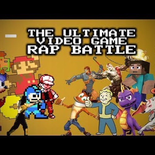 Stream The Ultimate Video Game Rap Battle Reupload by Abandoned account ...