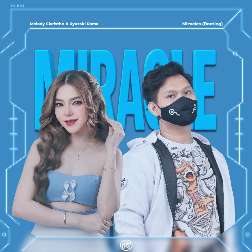 pumpyoursound.com | Miracles (Melody Claristha & Ryuzaki Rama Edit)