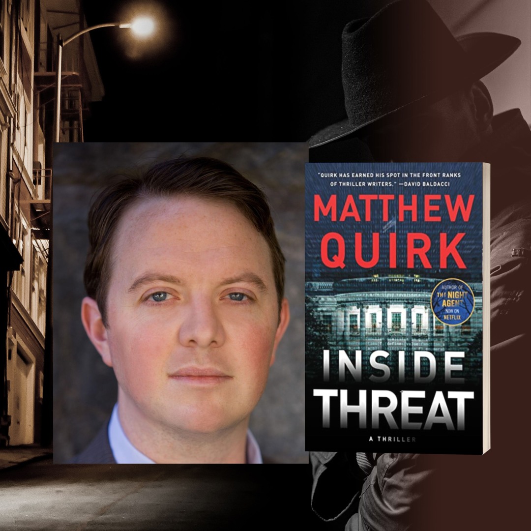 Stream INSIDE THREAT: a new political thriller from Matthew Quirk by ...