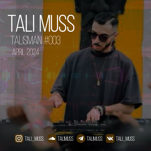 Stream Tali Muss-TaliSman#003[April2024] by Tali Muss | Listen online ...
