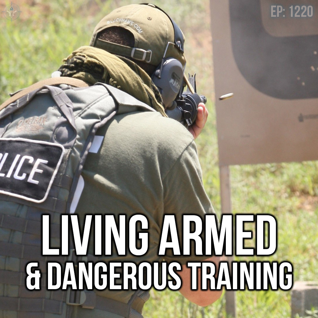 Stream Living Armed & Dangerous Training | SOTG 1220 by Student of the ...