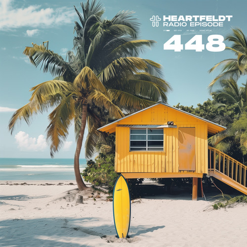 Sam Feldt - Heartfeldt Radio 448 2024-08-02