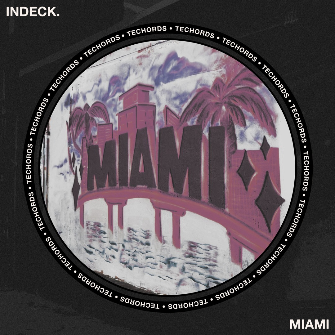 Stream Techords | Listen to INDECK. - Miami playlist online for free on ...
