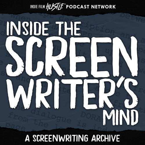 Stream ISM 052: Inside the Screenwriter Mind Chris Soth (Million Dollar ...