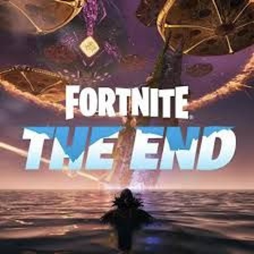 Stream The End - Chapter 2 Finale Official Music Fortnite by Fortnite ...