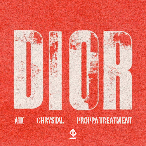 MK ft. CHRYSTAL - Dior [AREA10]