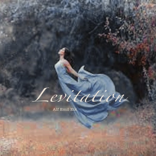 Stream Levitation by Alf Emil Eik | Listen online for free on SoundCloud