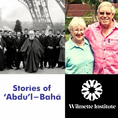 Stream 129 Stories Of Abdul Baha | Earl Redman and Sharon O'Toole by ...