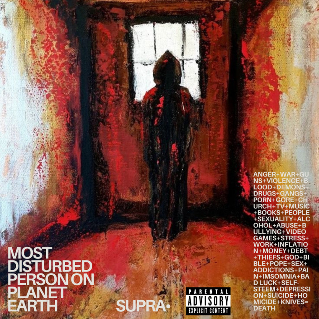 Stream Most Disturbed Person On Planet Earth by SUPRA | Listen online ...
