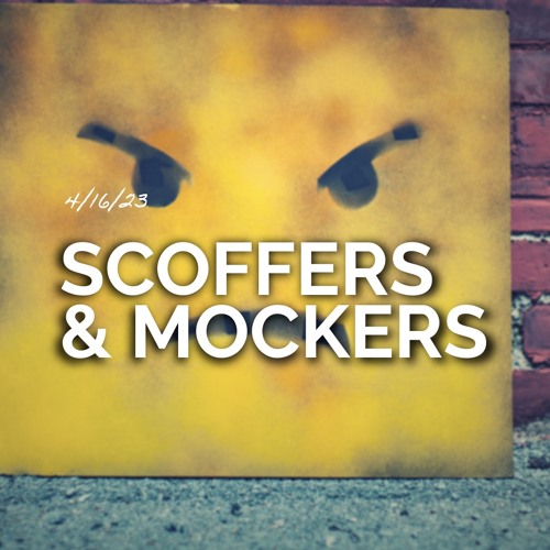 Stream April 16, 2023 - Scoffers And Mockers - Pastor Norm Oberlin by ...