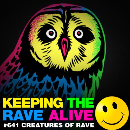 Kutski - Keeping The Rave Alive 641 (Creatures Of Rave) 2024-07-11