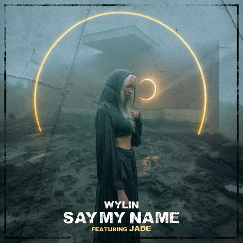 Stream WYLIN - Say My Name (feat. Jade) by WYLIN | Listen online for ...