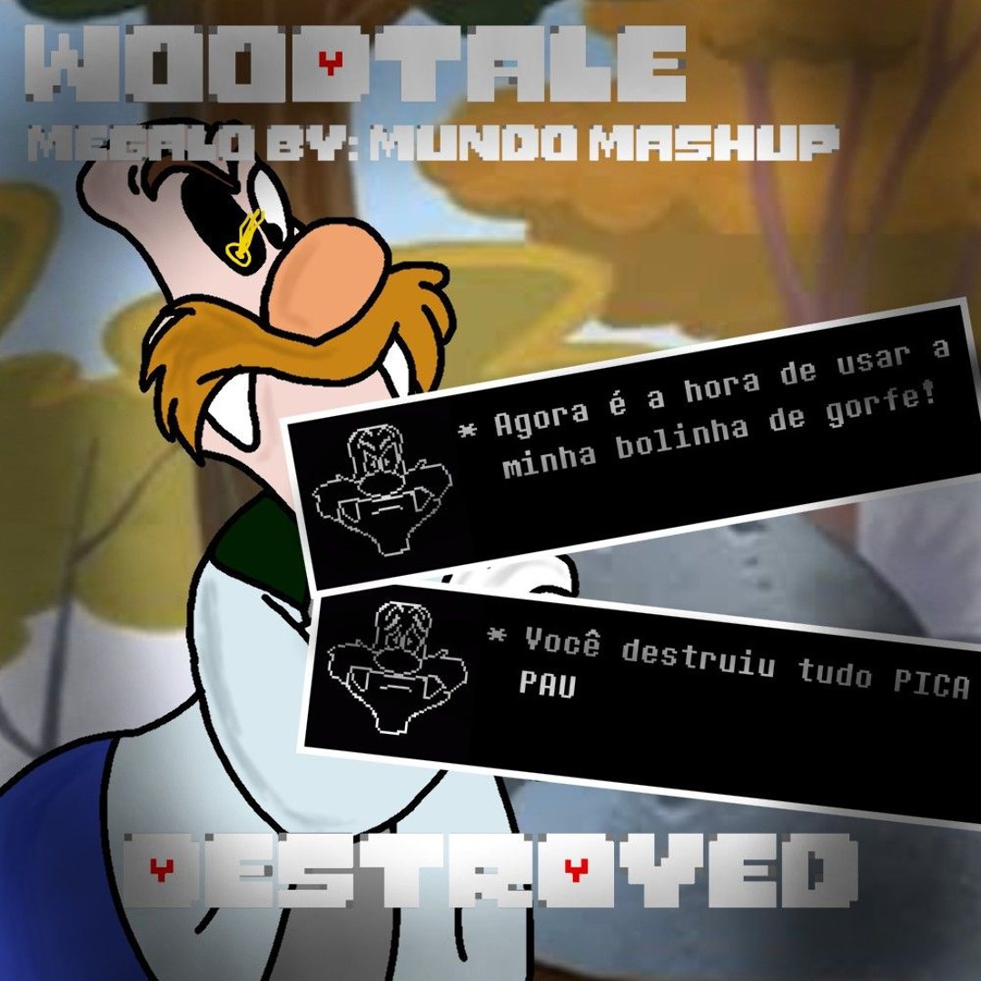 Stream [Undertale AU - WOODTALE] Destroyed V2/Retroyed by Mundo Mashup ...