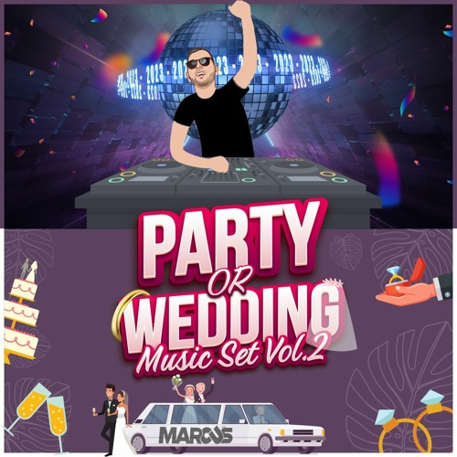Stream Party Or Wedding - Music By DJ MARCUS Vol.2 | מסיבה או חתונה - דיגיי מרקוס - סט להיטים ...
